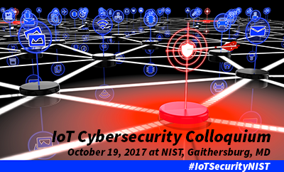 IoT Cybersecurity Colloquium | NIST