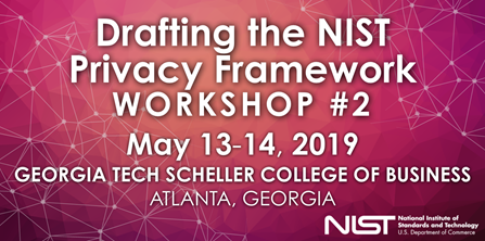 Drafting the NIST Privacy Framework: Workshop #2 | NIST