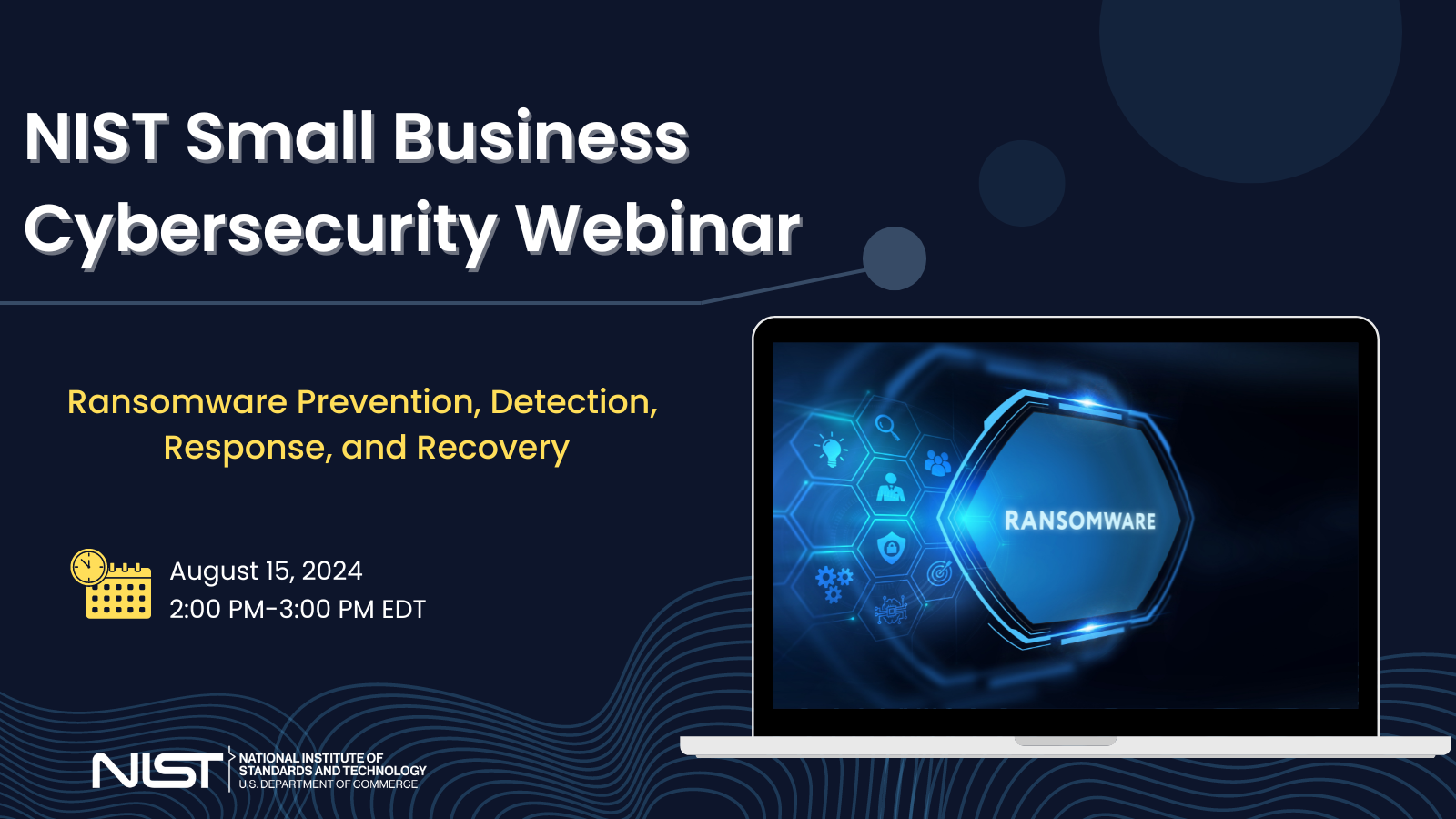 NIST Small Business Webinar: Ransomware Prevention, Detection, Response ... NIST Small Business Webinar: Ransomware Prevention, Detection, Response ...