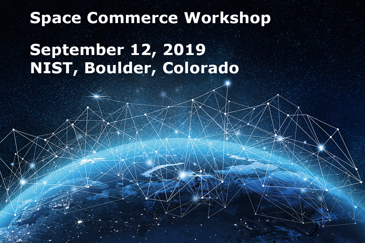 Space Commerce Workshop | NIST