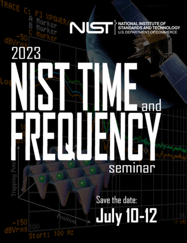 2023 NIST Time and Frequency Seminar | NIST