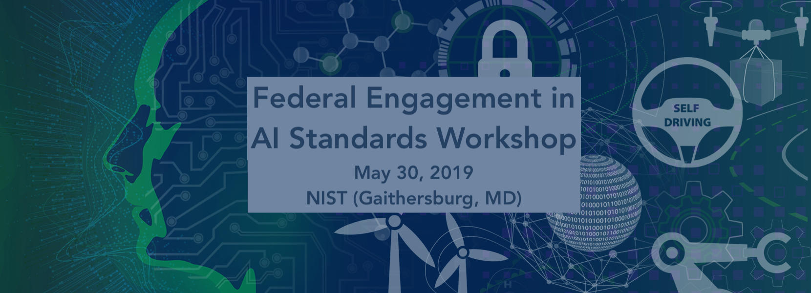 Federal Engagement in Artificial Intelligence Standards Workshop | NIST