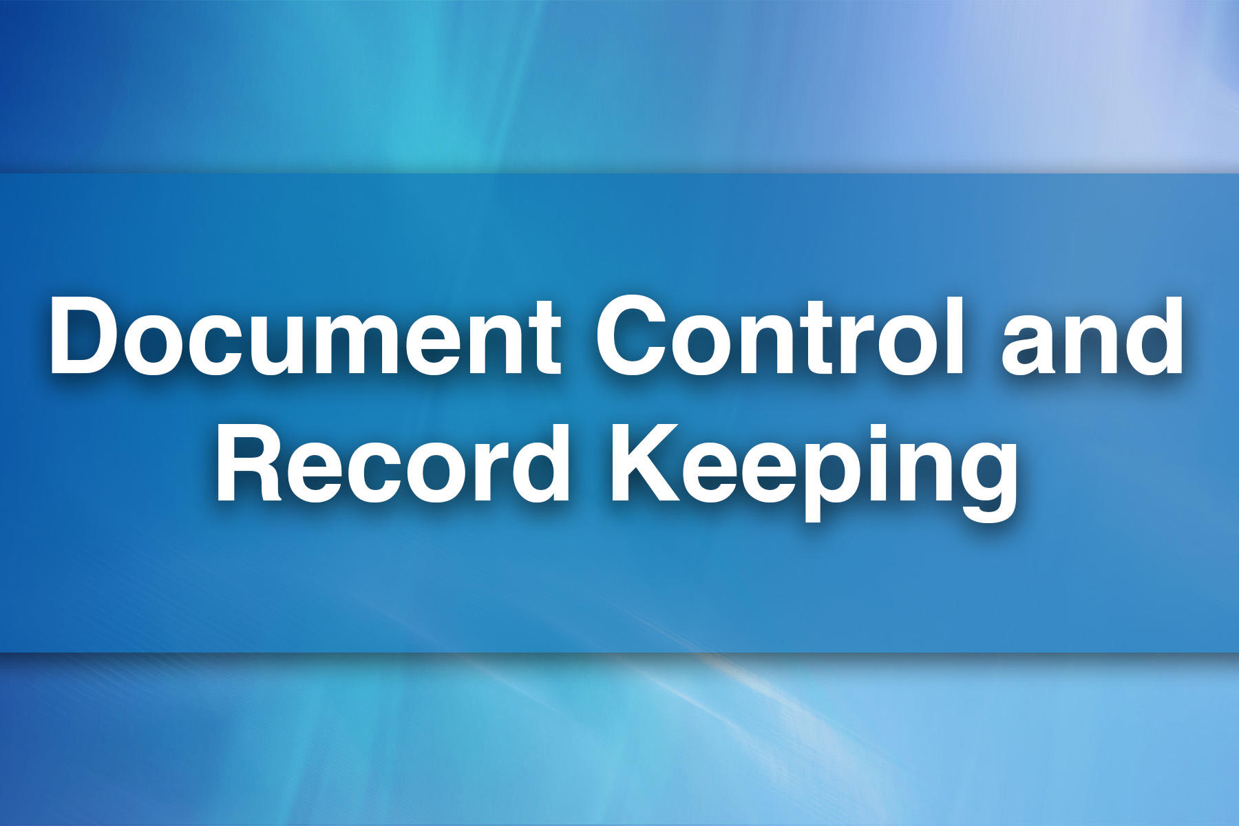 Document Control and Record Keeping Feature
