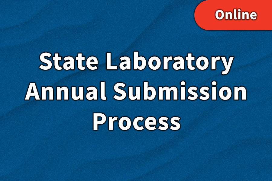 State Laboratory Annual Submission Process | NIST