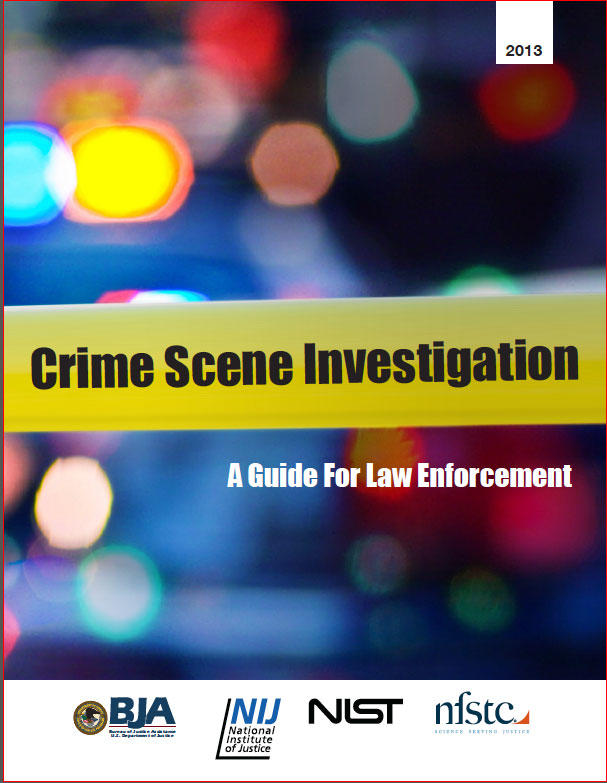 Updated and Expanded Crime Scene Investigation, a Guide for Law ...